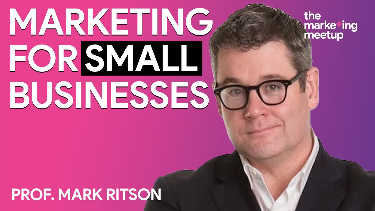 Mark Ritson: Marketing for small businesses - YouTube