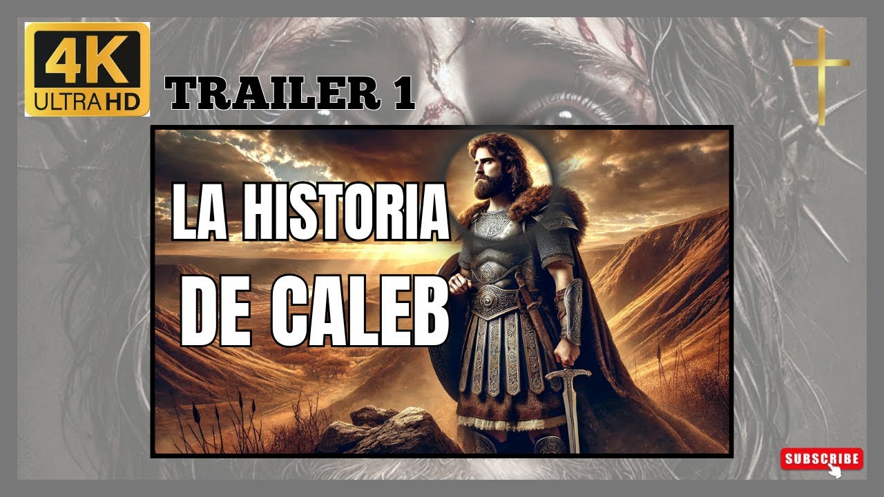 OFICIAL TRAILER 4K CALEB: EL GUERRERO DE ISRAEL (HEBRÓN) - YouTube