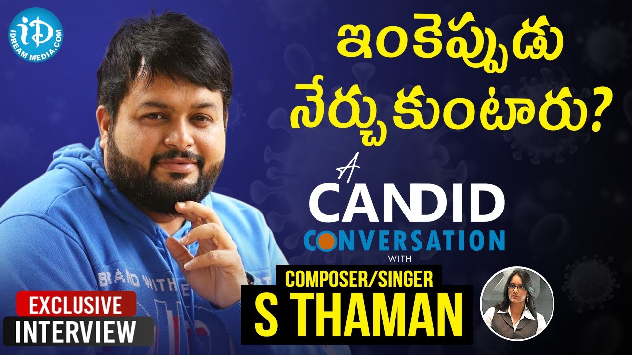 An Unsung Covid-19 Warrior Composer/Singer S Thaman Exclusive Interview ...