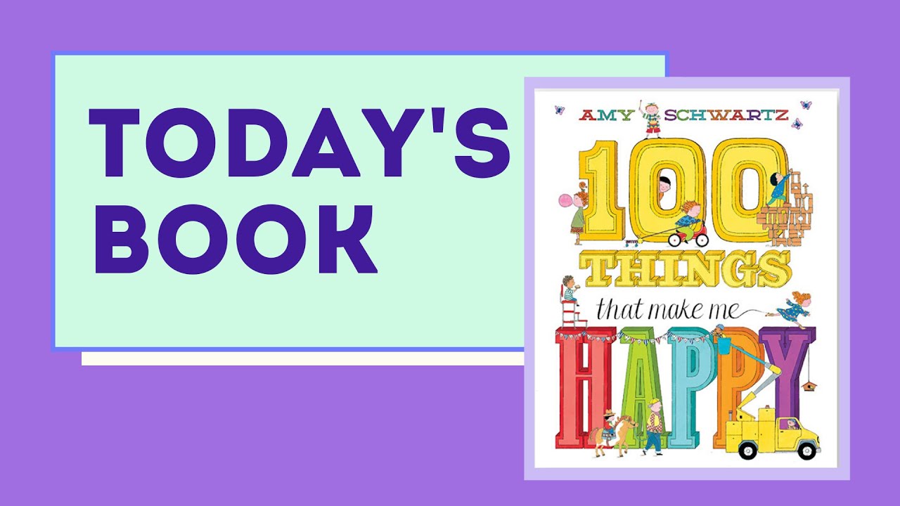 Digital Story Time: 100 Things That Make Me Happy - YouTube