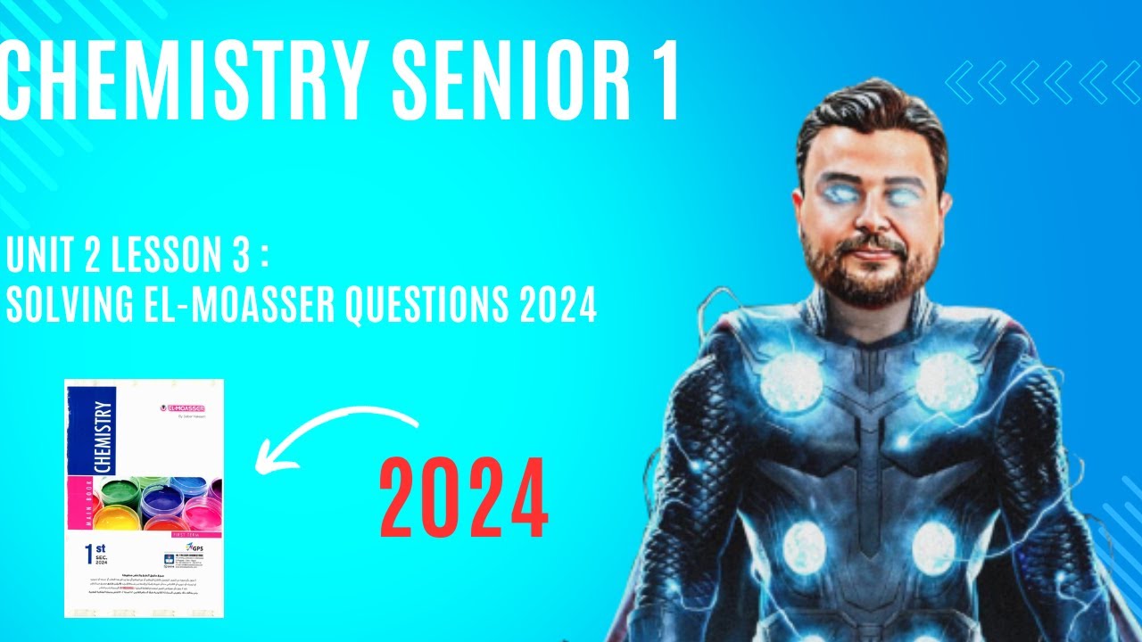 chemistry senior 1 unit 2 lesson 3 part 1 Solving El Moasser questions ...