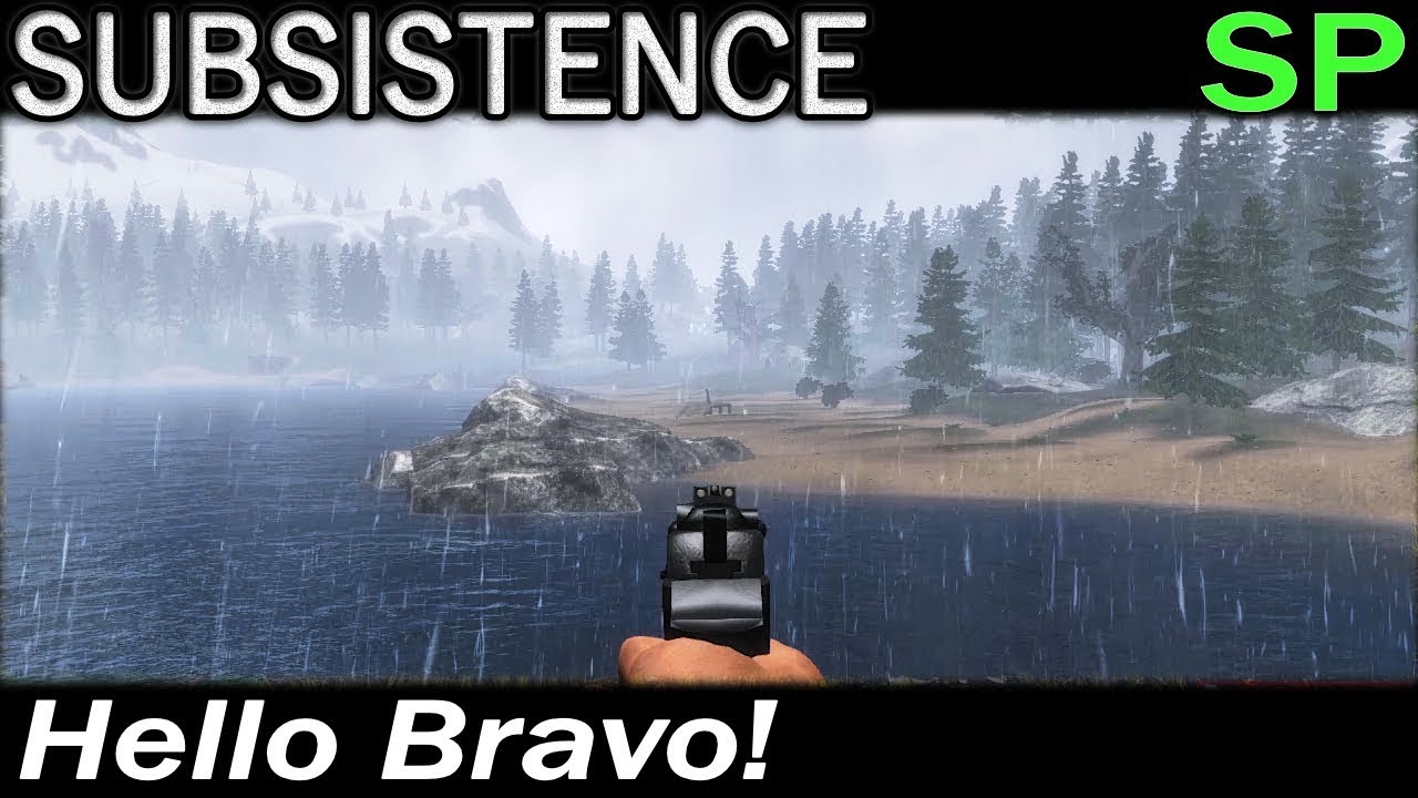 Hello Bravo! | Subsistence Single Player Gameplay | EP 62 | Season 4 ...