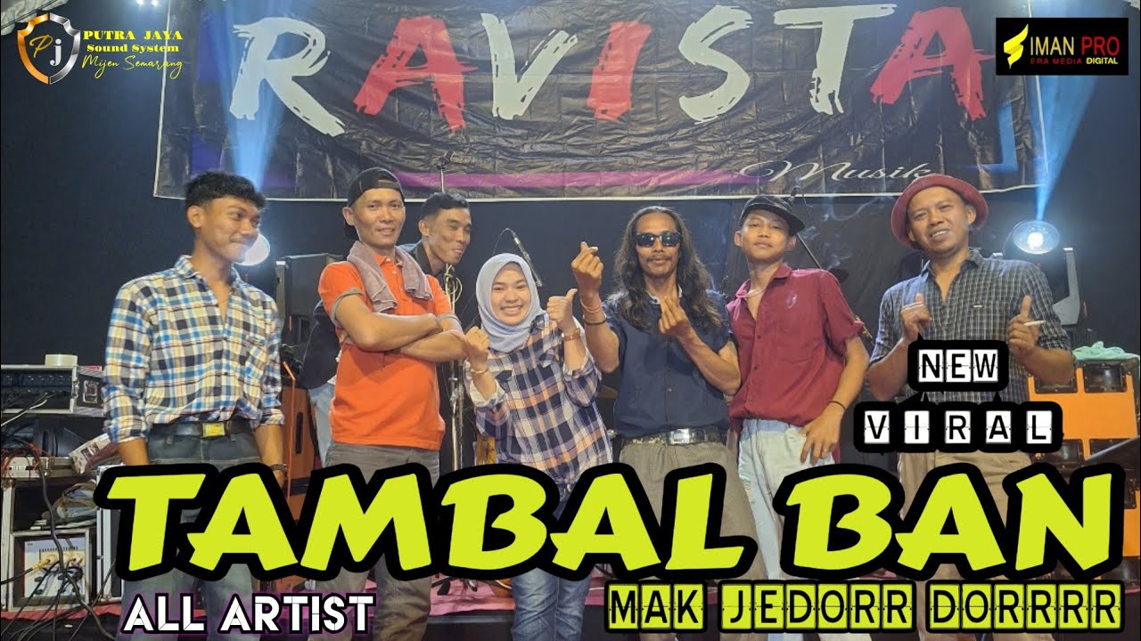 MAK JEDOR DORR - TAMBAL BAN - ALL ARTIS RAVISTA - New RAVISTA musik ...