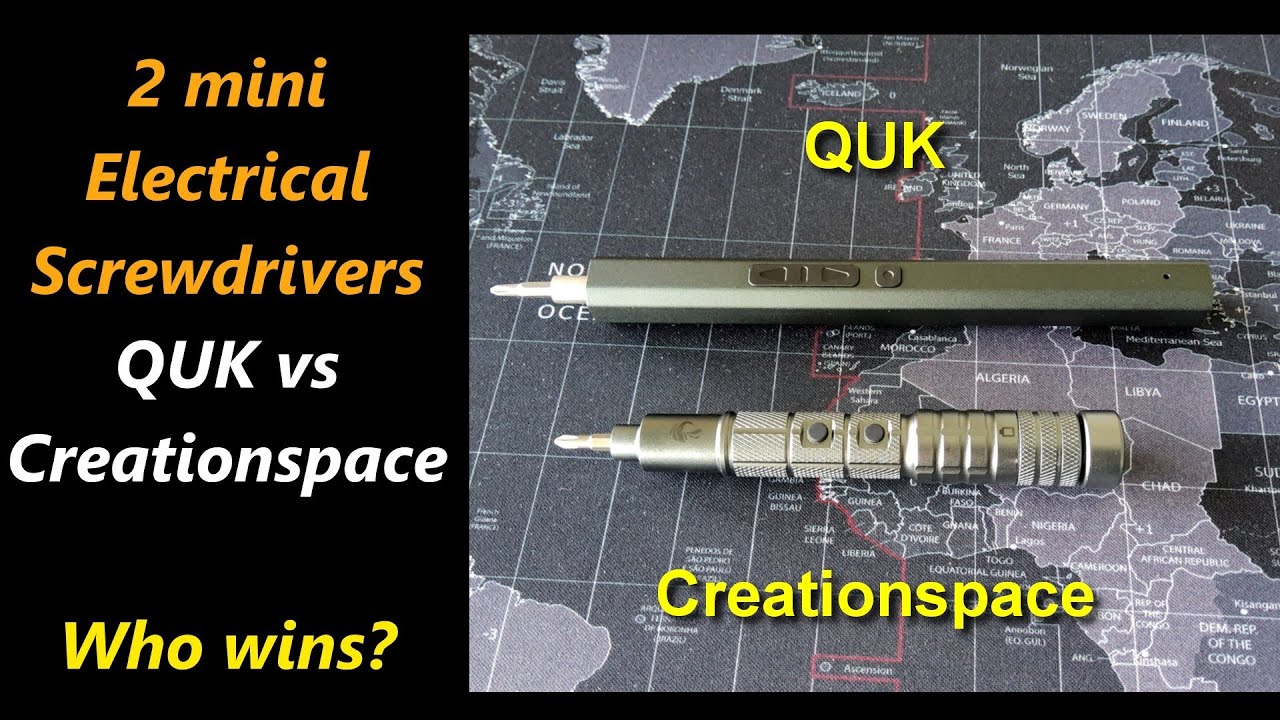 Electrical Mini Screwdriver: Creationspace vs QUK - YouTube