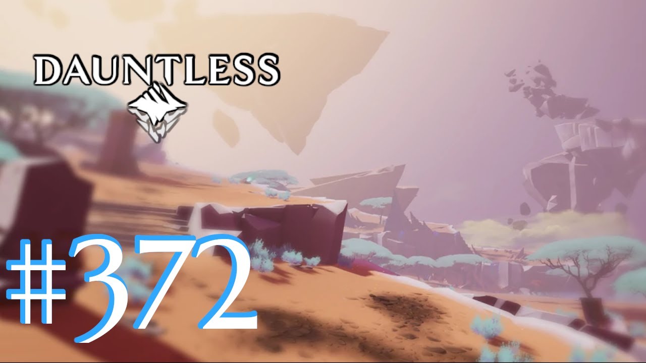 Dauntless Gameplay Walkthrough - Part 372! - season 20 week 13 challenges - YouTube