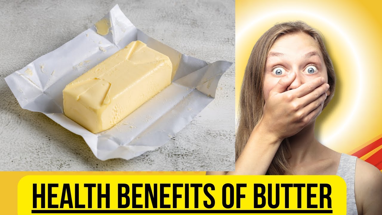 Surprising Health Benefits Of Butter - YouTube
