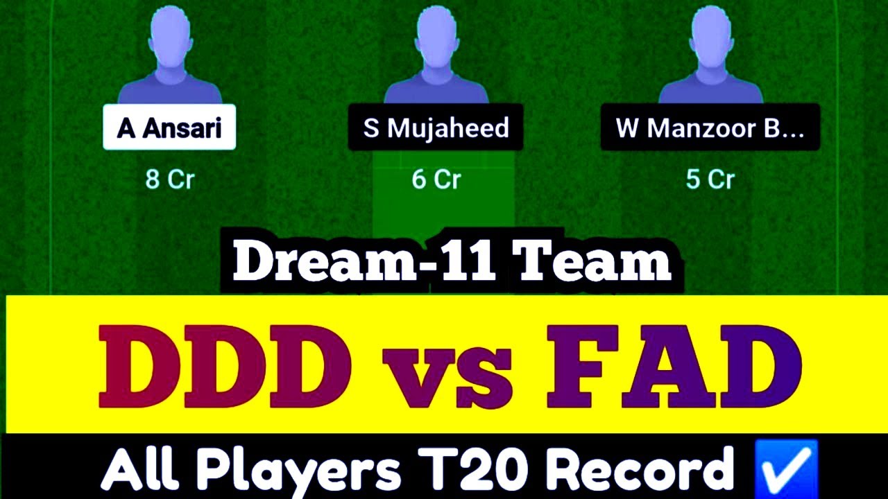 DDD vs FAD prediction, DDD vs FAD dream11 team, DDD vs FAD dream11 ...