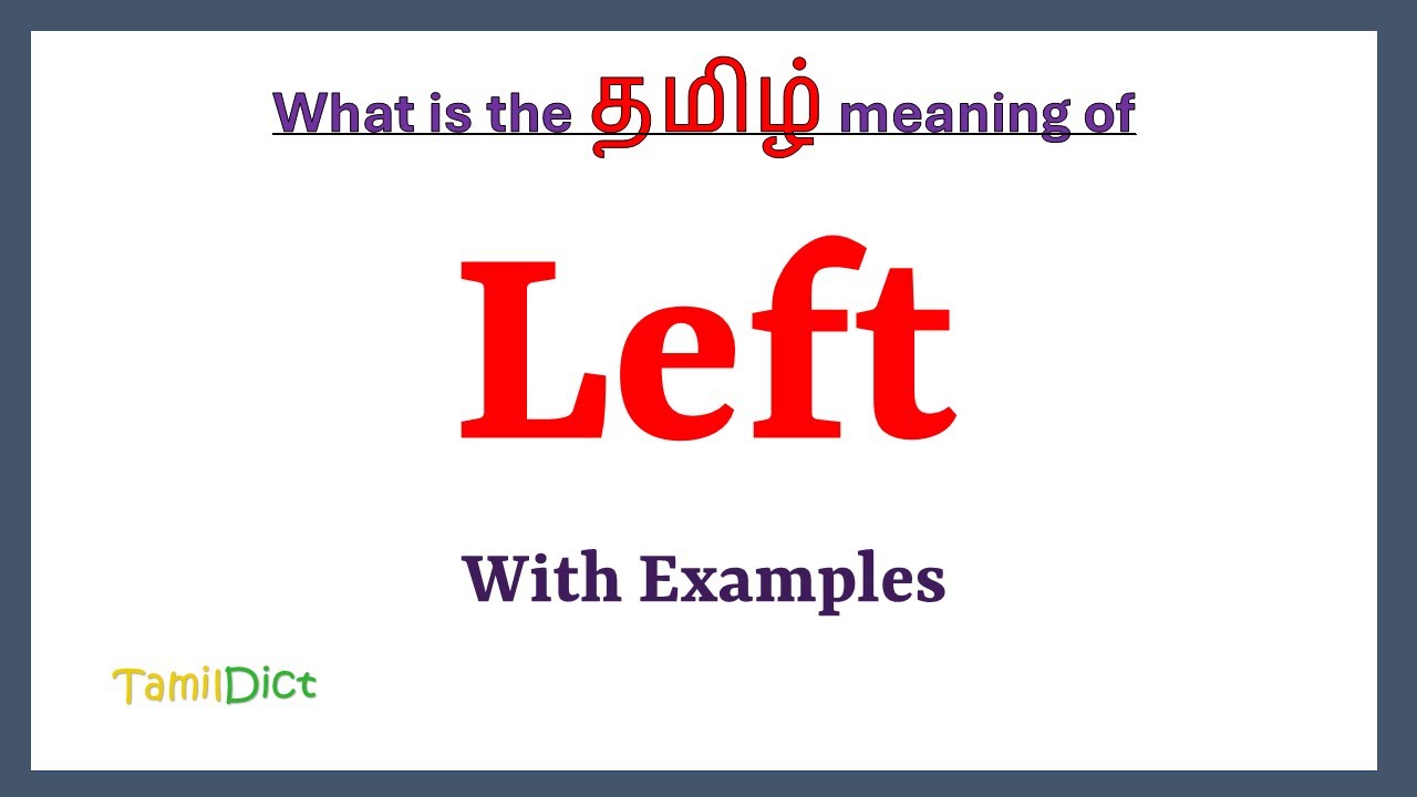 Left Meaning In Tamil Left In Tamil Left In Tamil Dictionary left-meaning-in-tamil-left-in-tamil-left-in-tamil-dictionary