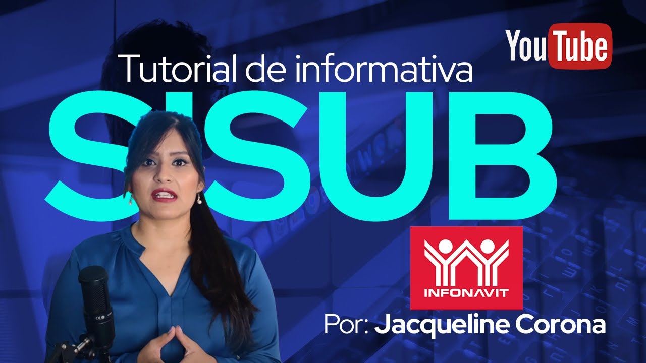 Tutorial Informativa Cuatrimestral SISUB (2022) - YouTube