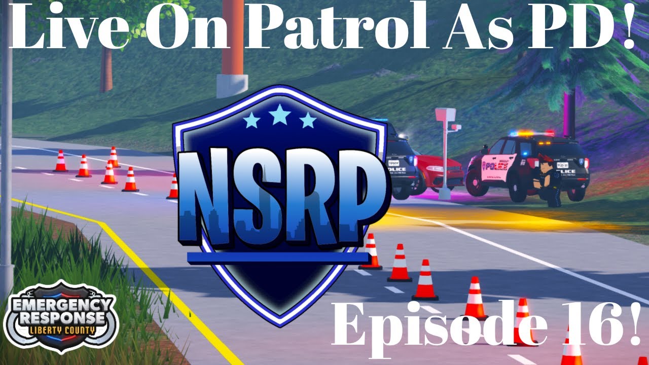 Live on Patrol as PD! Nova State Roleplay! EP : 16 ( ERLC Liberty ...