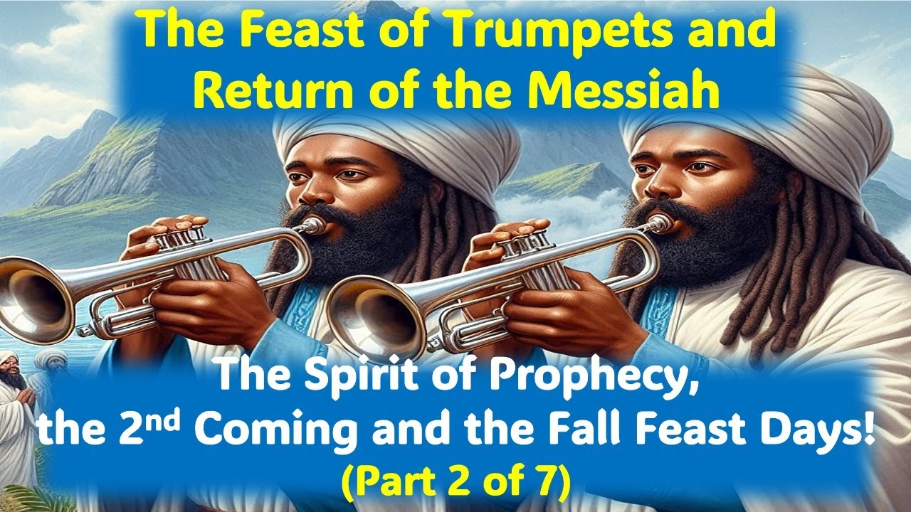 Fall Feasts and the Return of the Messiah (Part 2 of 7 - Feast of ...