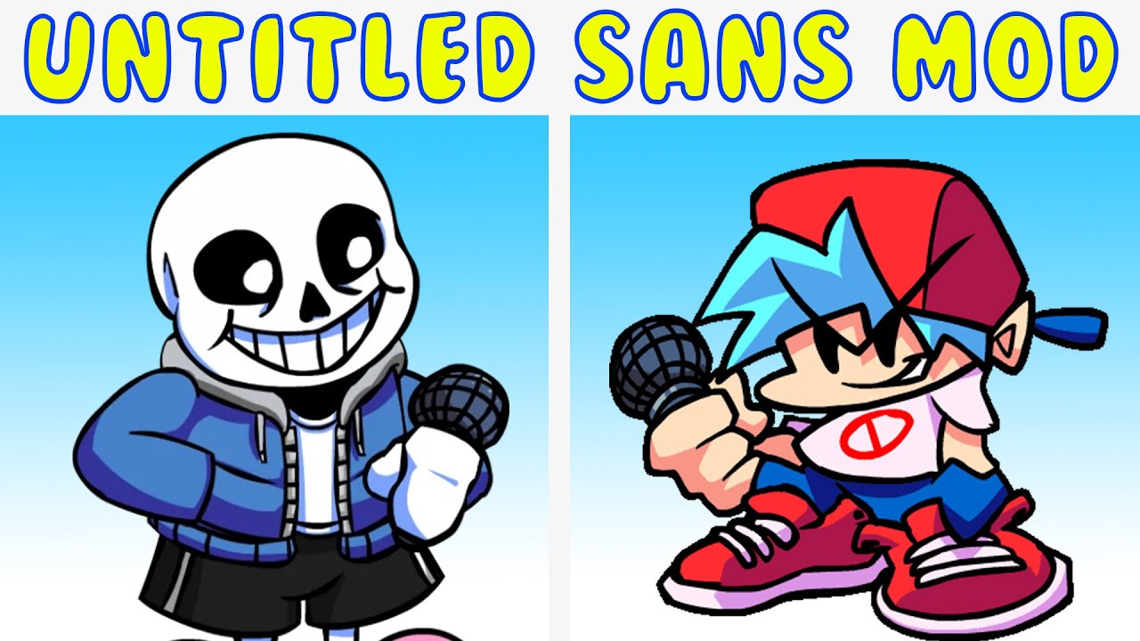 Friday Night Funkin Untitled Sans Mod (FNF MOD/HARD) - YouTube