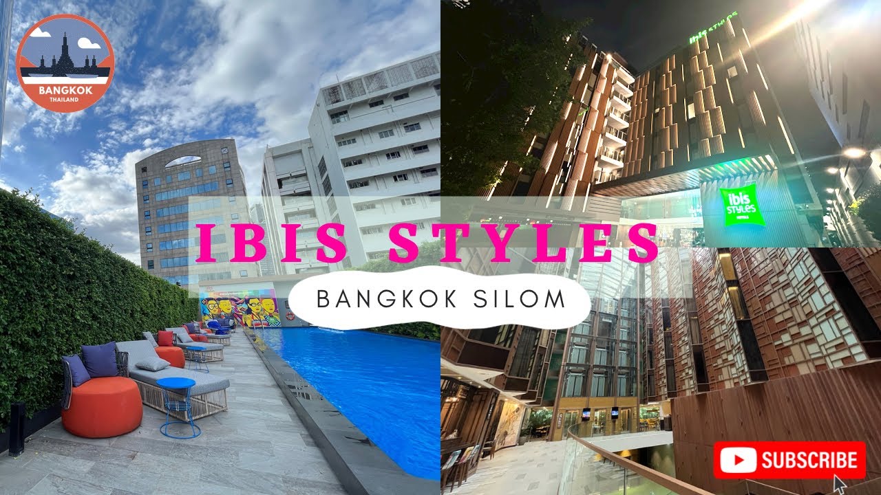REVIEW‼️NEWEST AND INSTAGRAMABLE HOTEL IN SILOM BANGKOK‼️ IBIS STYLES ...