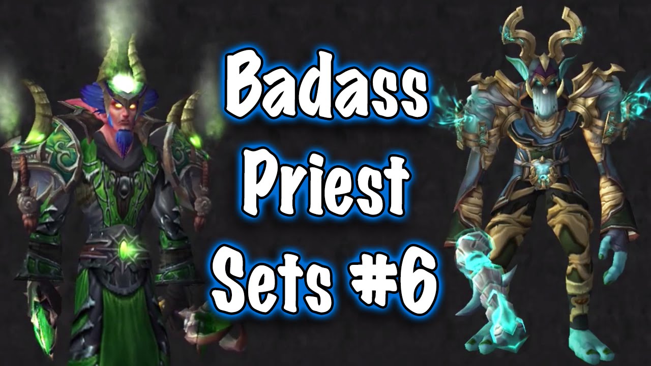 Jessiehealz - Badass Priest Transmog Sets #6 Guide (World of Warcraft ...