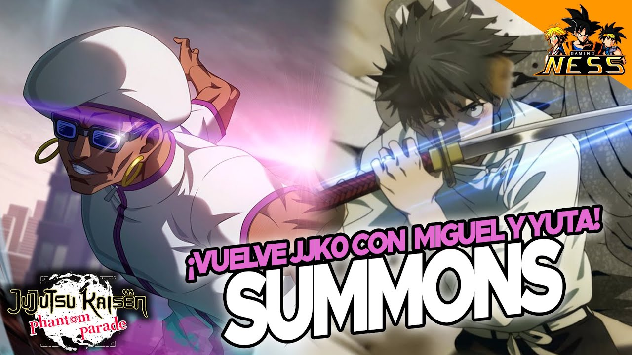 ¡VUELVE JJK0 CON MIGUEL! ¡SUMMONS! | JUJUTSU KAISEN PHANTOM PARADE ...