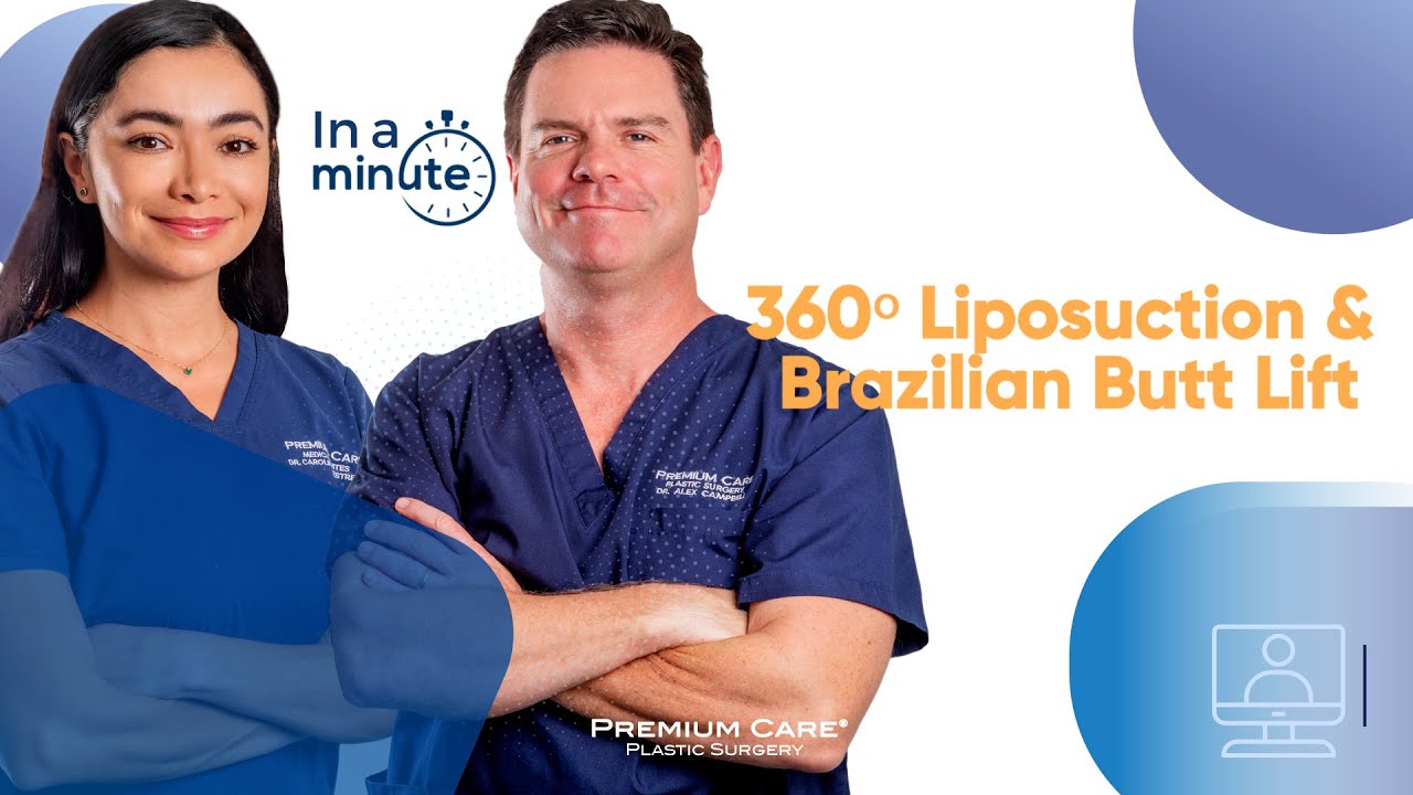 In a Minute™. 360º Liposuction & Brazilian Butt Lift - YouTube