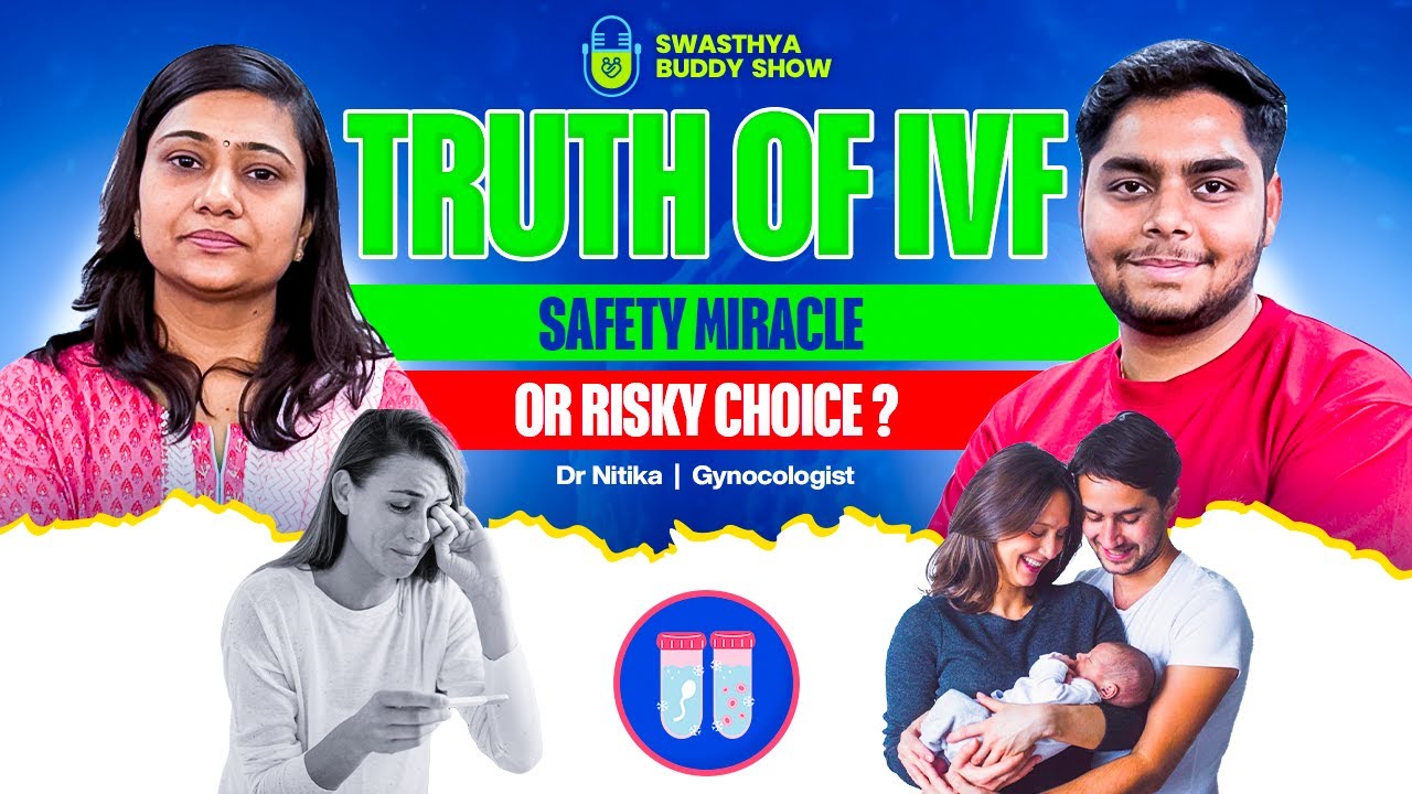 IVF Ki सच्चाई: Success, Challenges, and Science of Life - YouTube