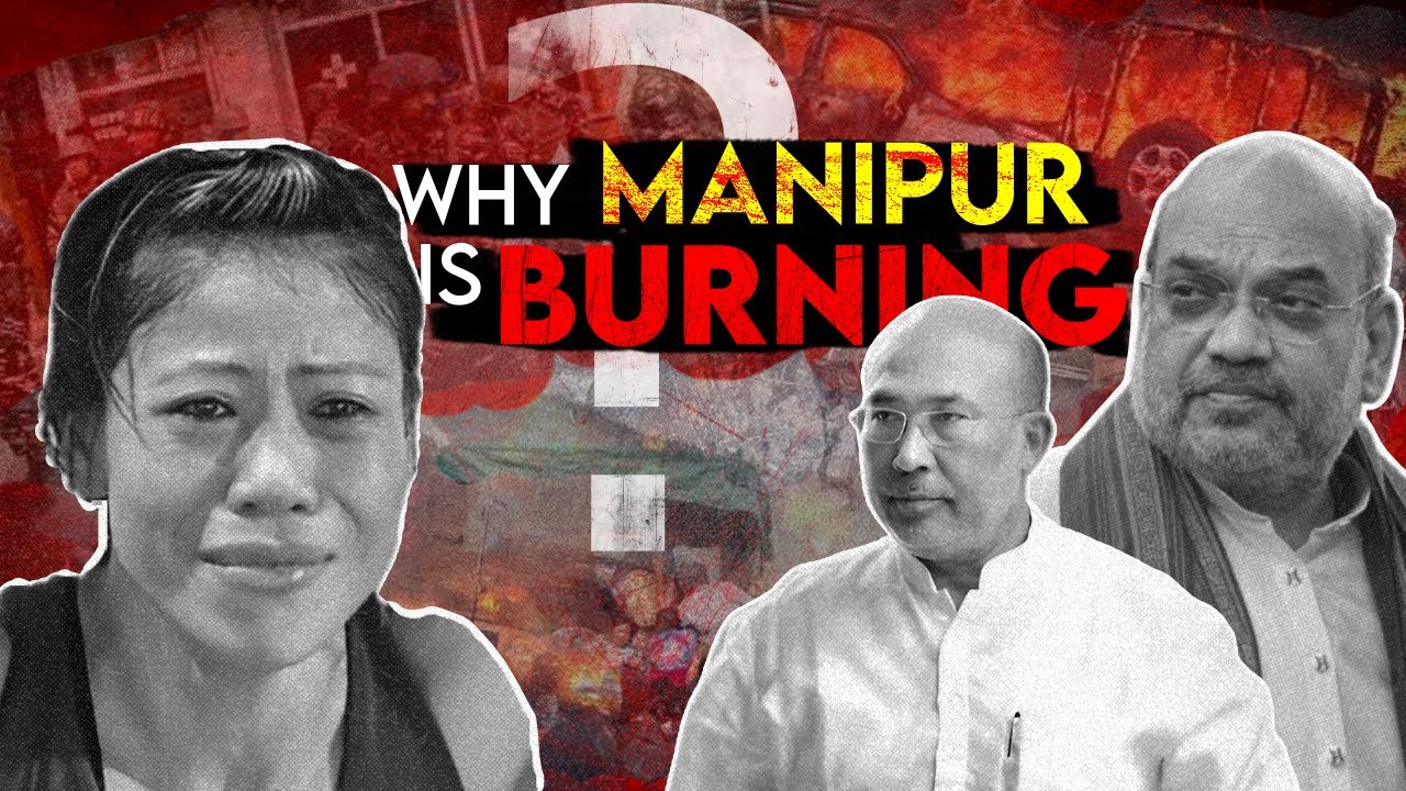 Why MANIPUR is BURNING ? - YouTube