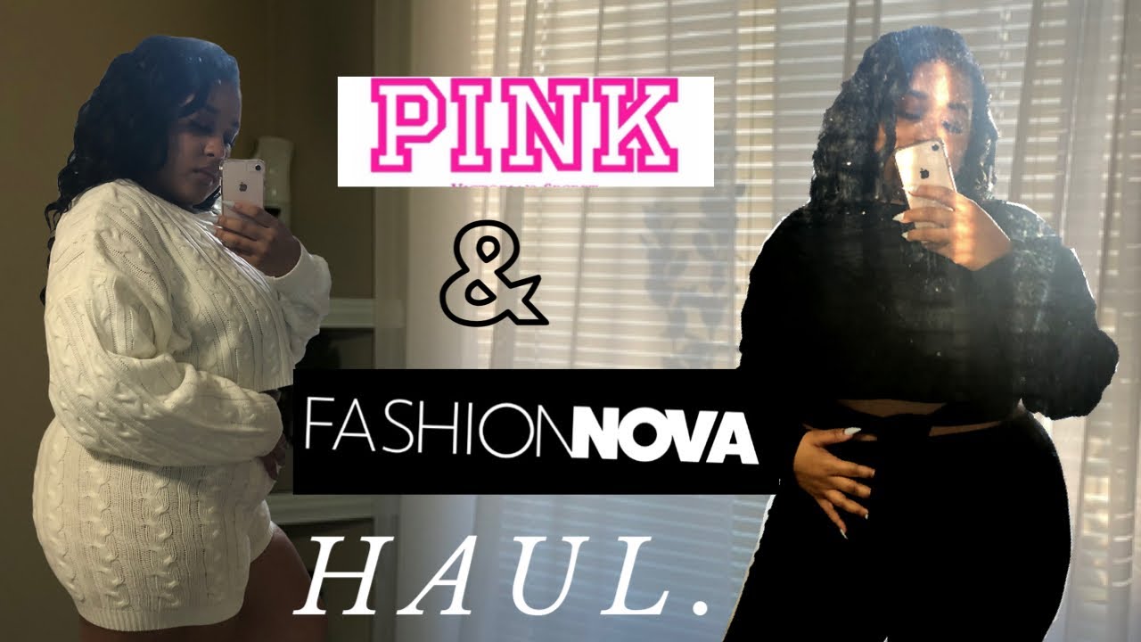 Victoria Secret Pink & Fashion Nova (Plus Size Haul) - YouTube