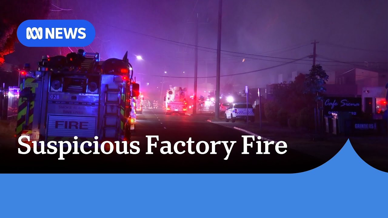 Suspicious fire engulfs factory near Melbourne airport | ABC NEWS - YouTube