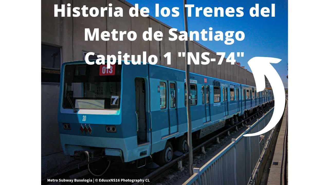 Historia de Los trenes del Metro Capitulo 1 "NS-74" - YouTube
