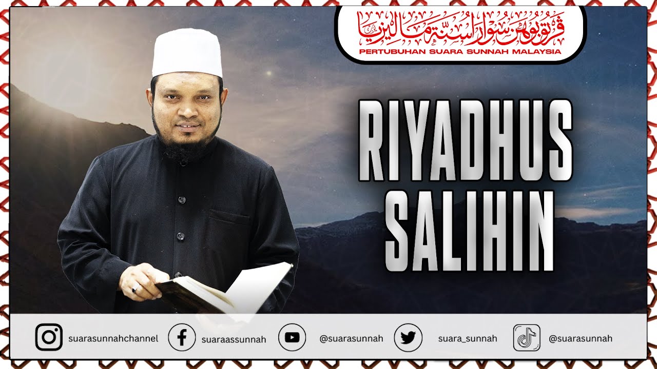 9 Februari 2026 KITAB “RIYADHUS SALIHIN” Ustaz Mazlan bin Mohd Ibrahim ...