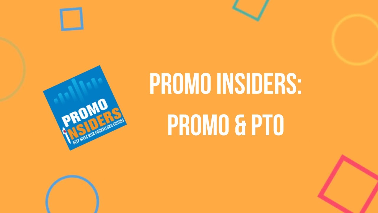 Promo Insiders: Promo & PTO - YouTube