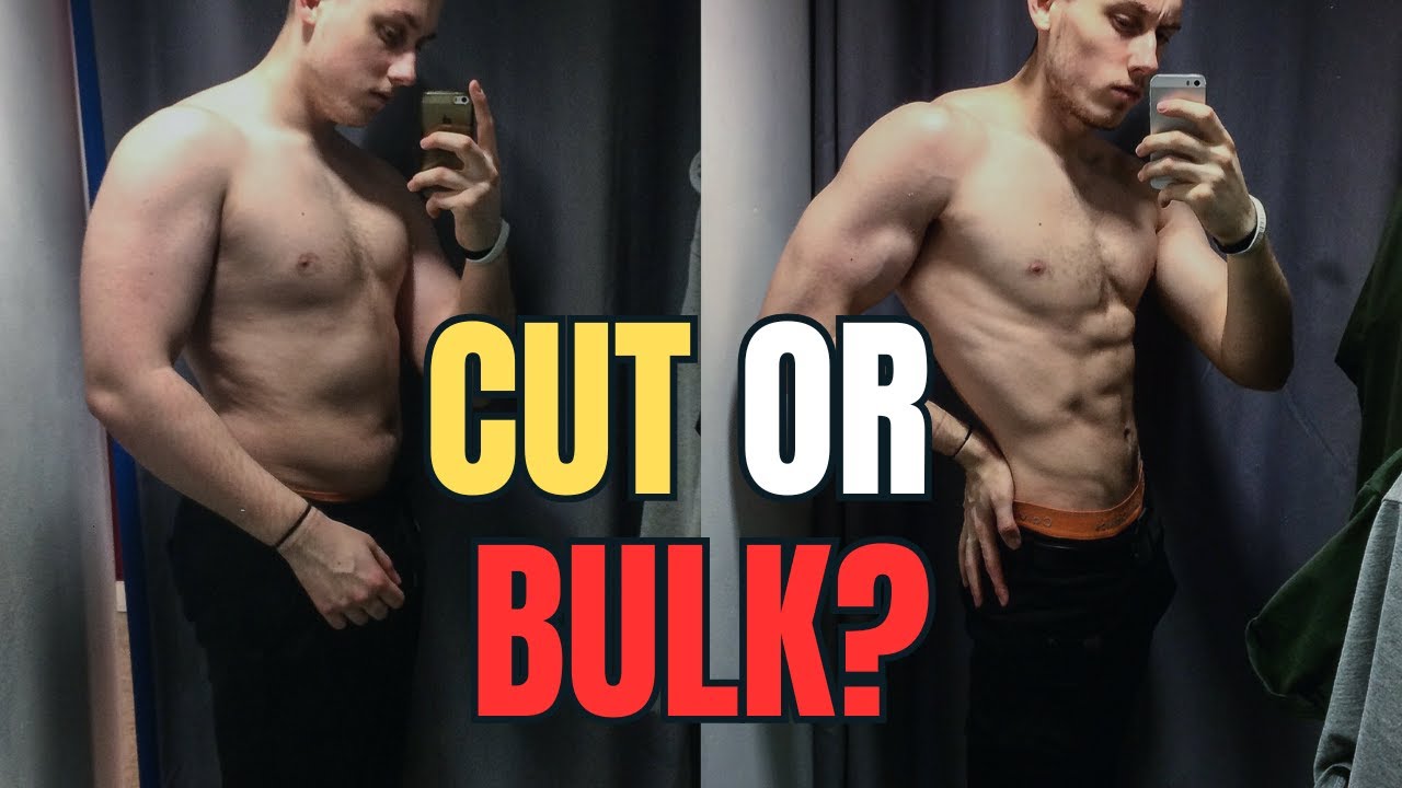 Should you cut or bulk? [how to decide] - YouTube