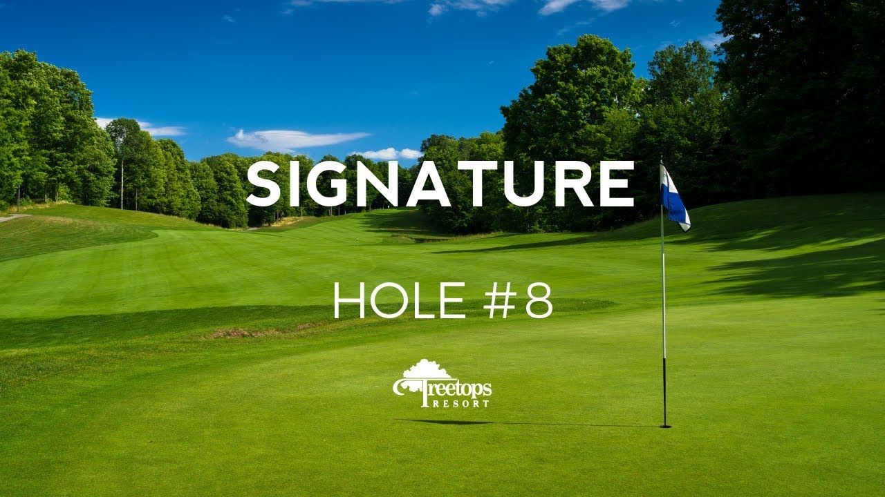 Treetops Resort Signature 8 - YouTube