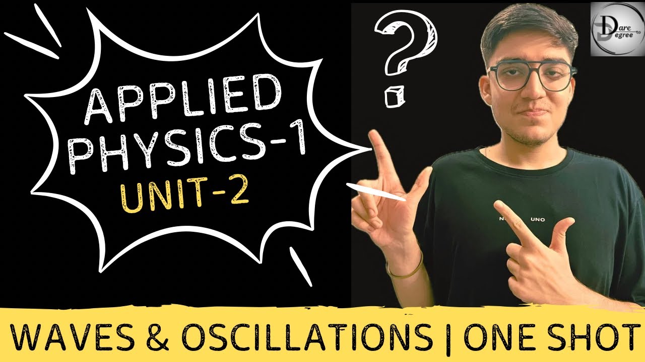 Waves and Oscillations | Applied Physics Unit 2 | GGSIPU B.Tech 1st Year - YouTube
