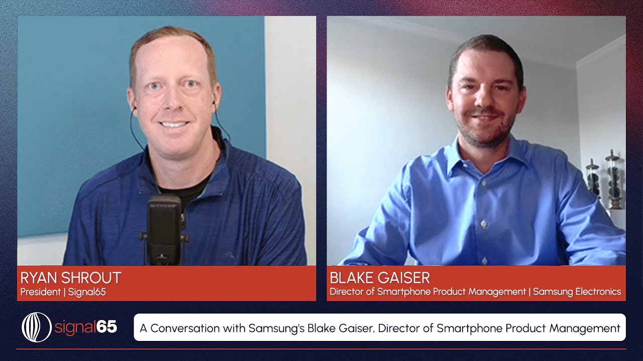 Signal65 and Samsung: Talking Smartphone AI Innovation with Blake ...