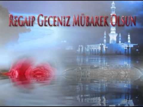 REGAİP KANDİLİNİZ KUTLU OLSUN (HÜSEYİN AYDIN )