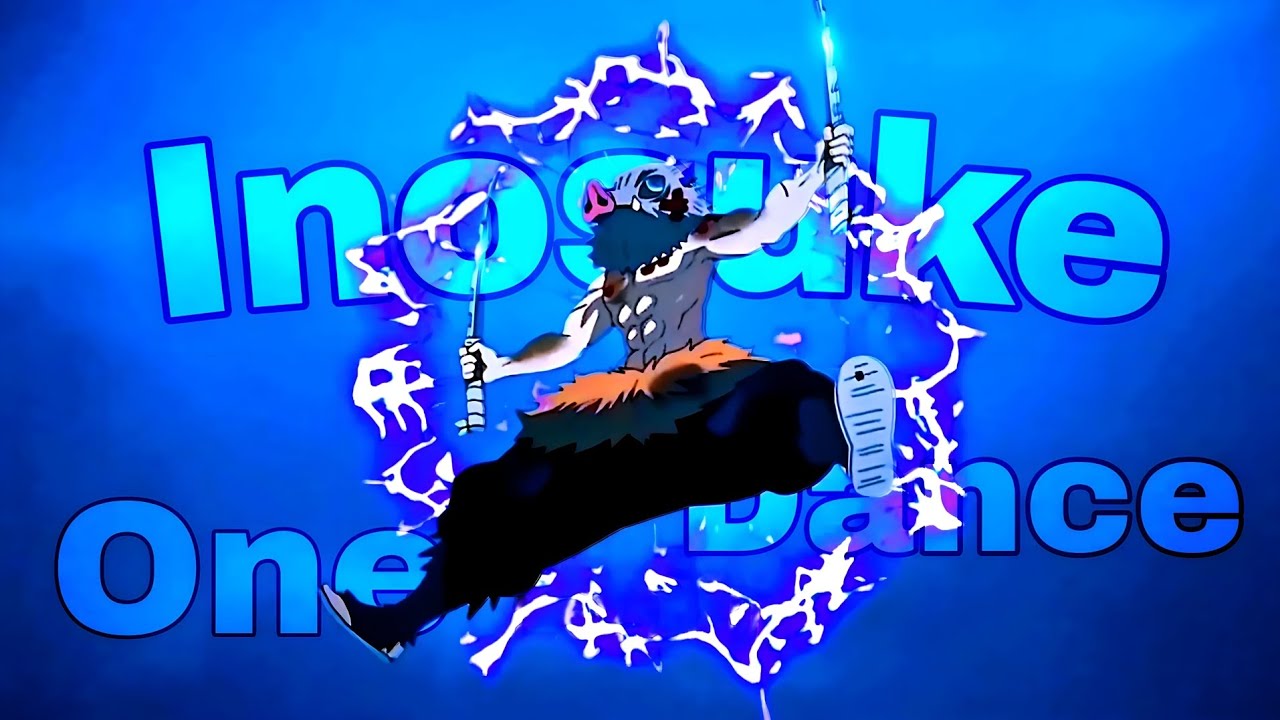 Inosuke One Dance - Demon Slayer [Edit/AMV] - YouTube