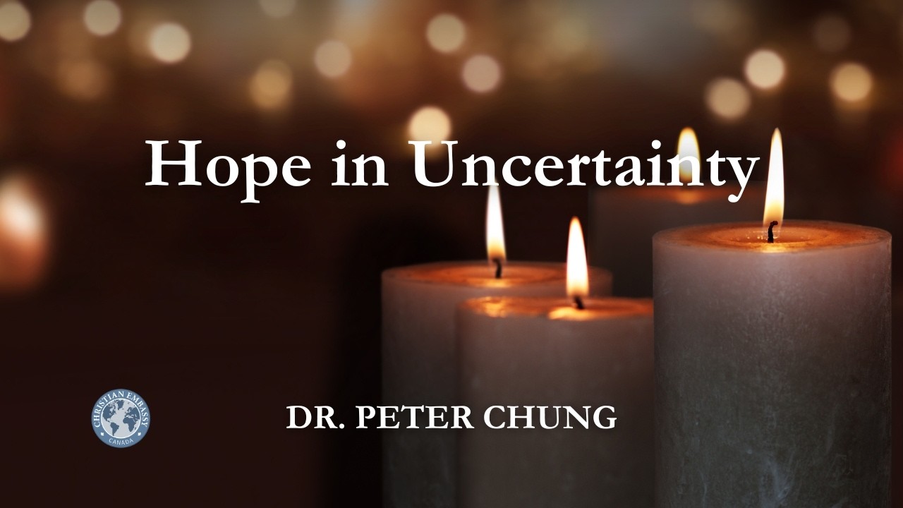 Dr. Peter Chung - Hope in Uncertainty - YouTube