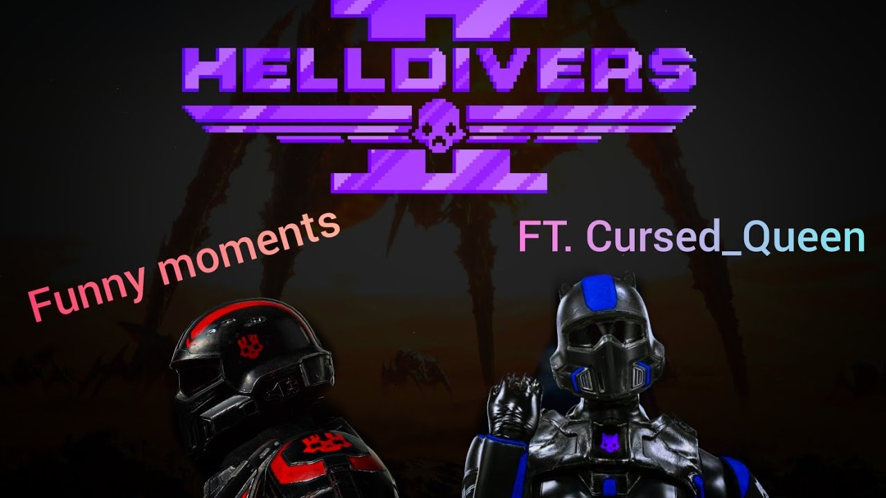 HELLSISTER - A funny short Helldivers video // Helldivers 2 - Part 5 // Ft. @cursed_queen9919 ...