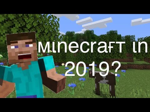 Minecraft in 2019? - YouTube
