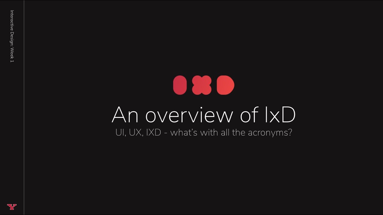 YSU / GID / IXD - An overview of IXD - YouTube