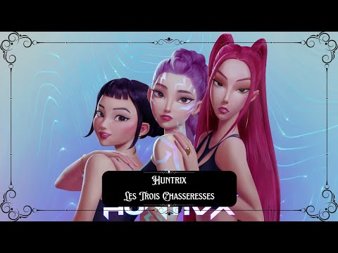 Huntrix - Les Trois Chasseresses (Original Song created by Human & AI)