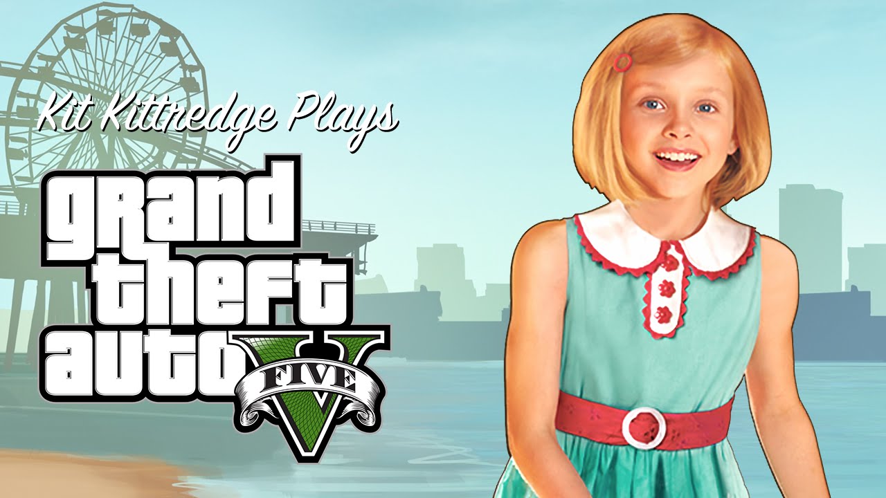 Kit Kittredge plays Grand Theft Auto V - YouTube