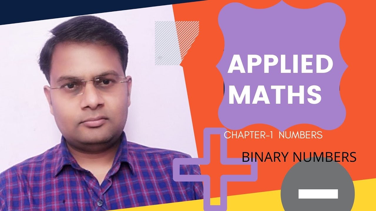 APPLIED MATHS || CHAPTER 1 : NUMBERS , CLASS 2 || BINARY NUMBERS ADD ADN SUB.|| CLASS XI MATHS ...