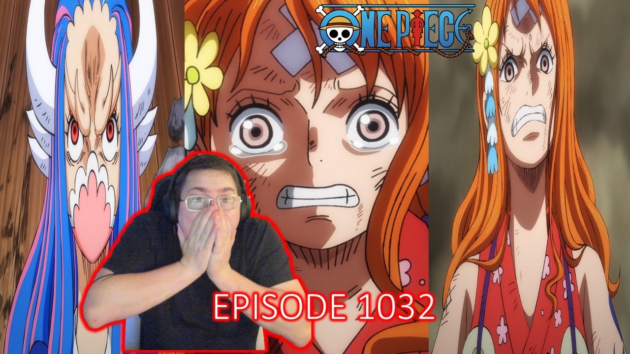 NAMI IS TRULY PISSED OFF One Piece Episode 1032 Reaction - YouTube