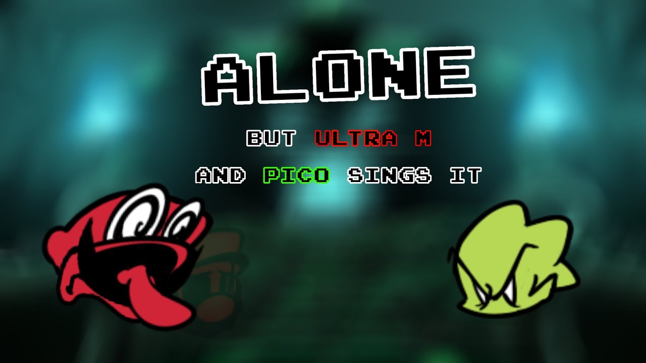 Alone but Ultra M and Pico sings it [Fnf Cover] - YouTube