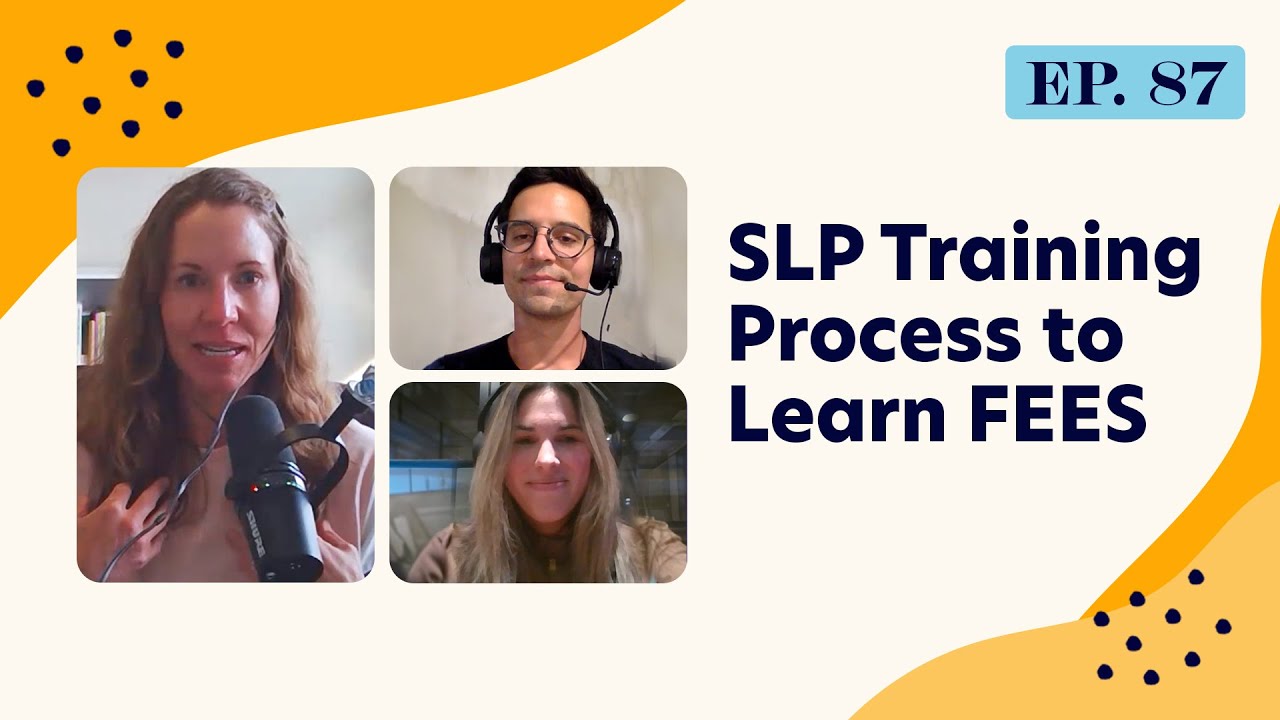 SLP Training Process to Learn FEES | Ep. 87 | Highlight - YouTube