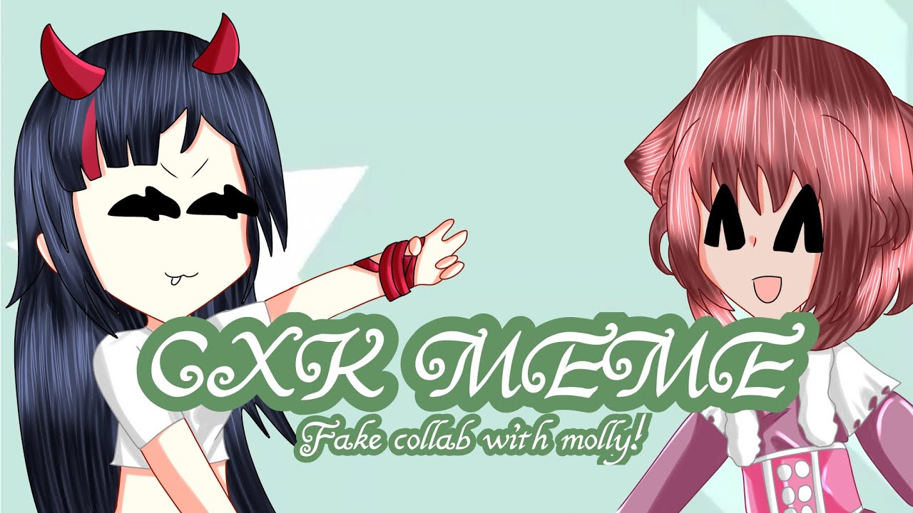 CXK meme (fake collab with @tvheartz ) #mollycxk :3 - YouTube