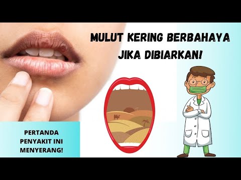 Mulut Sering Kering? Ketahui Penyebabnya Ini