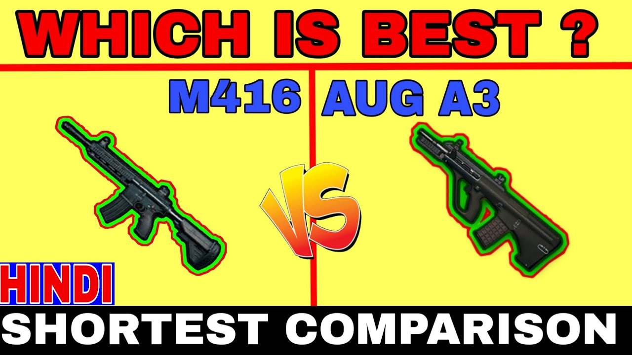 M416 VS. AUG A3 - DEEP COMPARISON | HINDI - YouTube