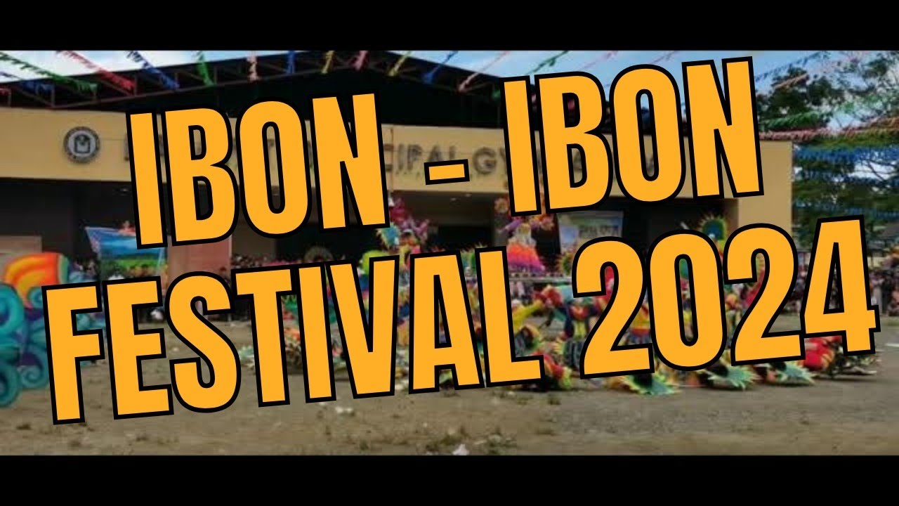 Ibon - Ibon Festival 2024 | Municipality Of Kalawit - YouTube
