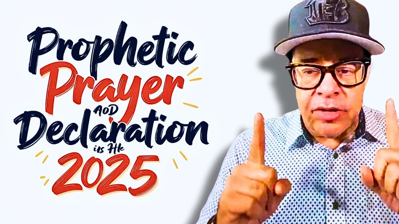 Prophetic Prayer and Declaration for 2025 🚀 Apostle John Eckhardt - YouTube