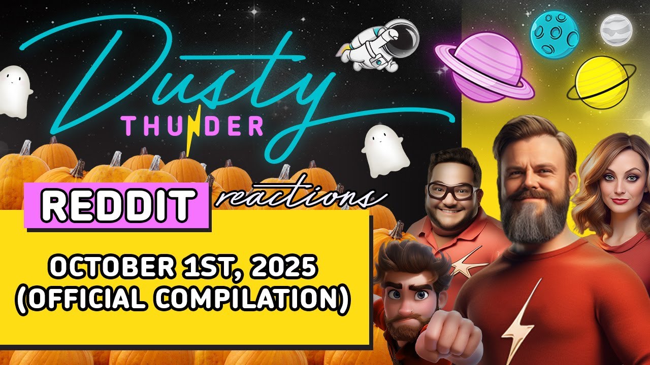 Dusty Thunder REDDIT STORYTIME (Official October 1st, 2025 Compilation ...