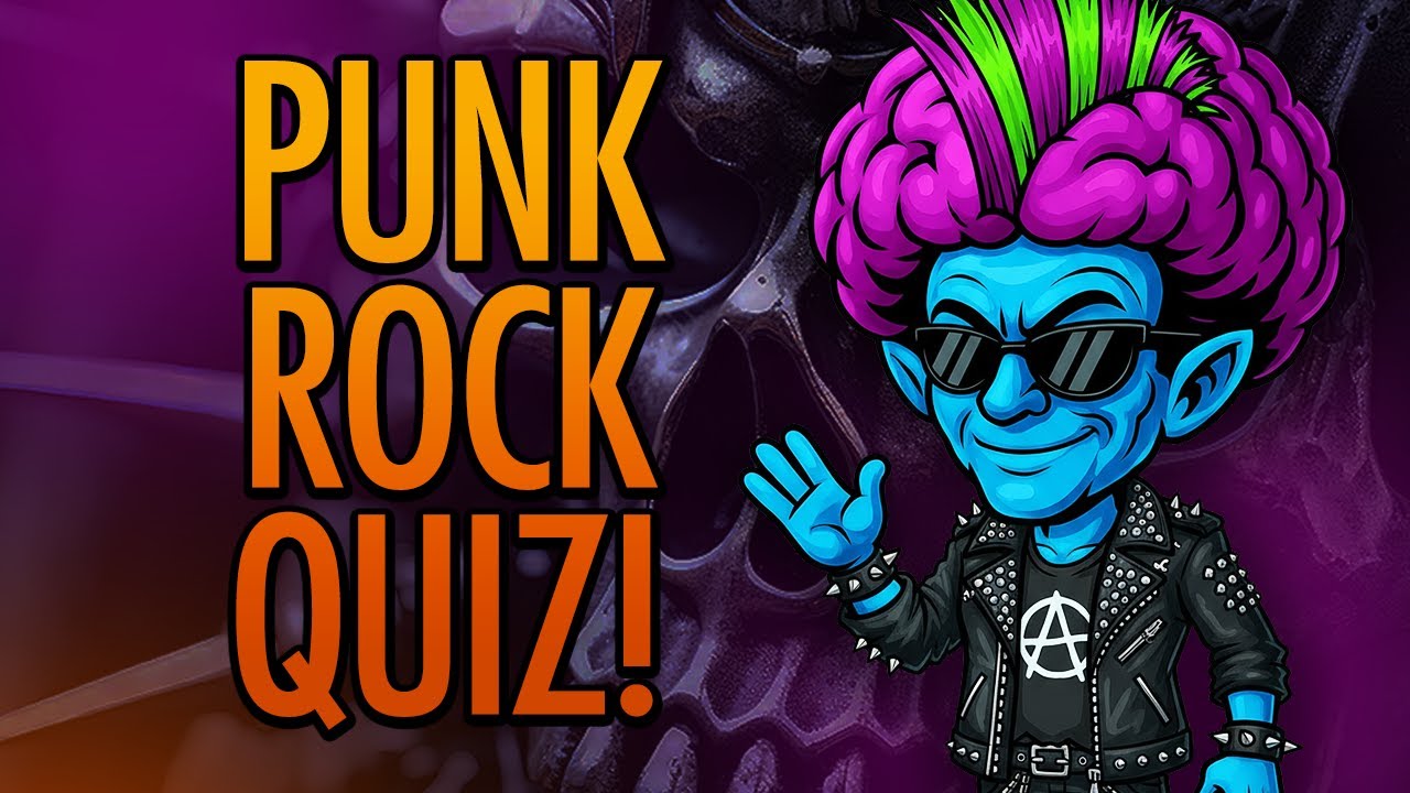 True Punk Rocker? We'll See About That! - 75 Trivia Questions All About ...
